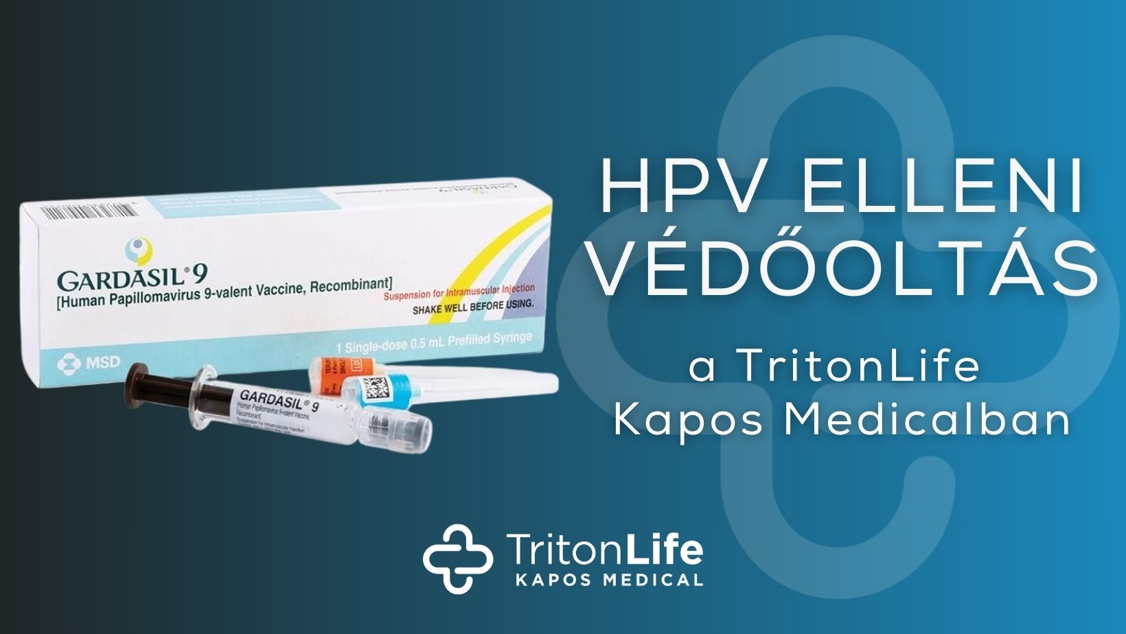 HPV elleni védőoltás közvetlenül elérhető a TritonLife Kapos Medicalná...